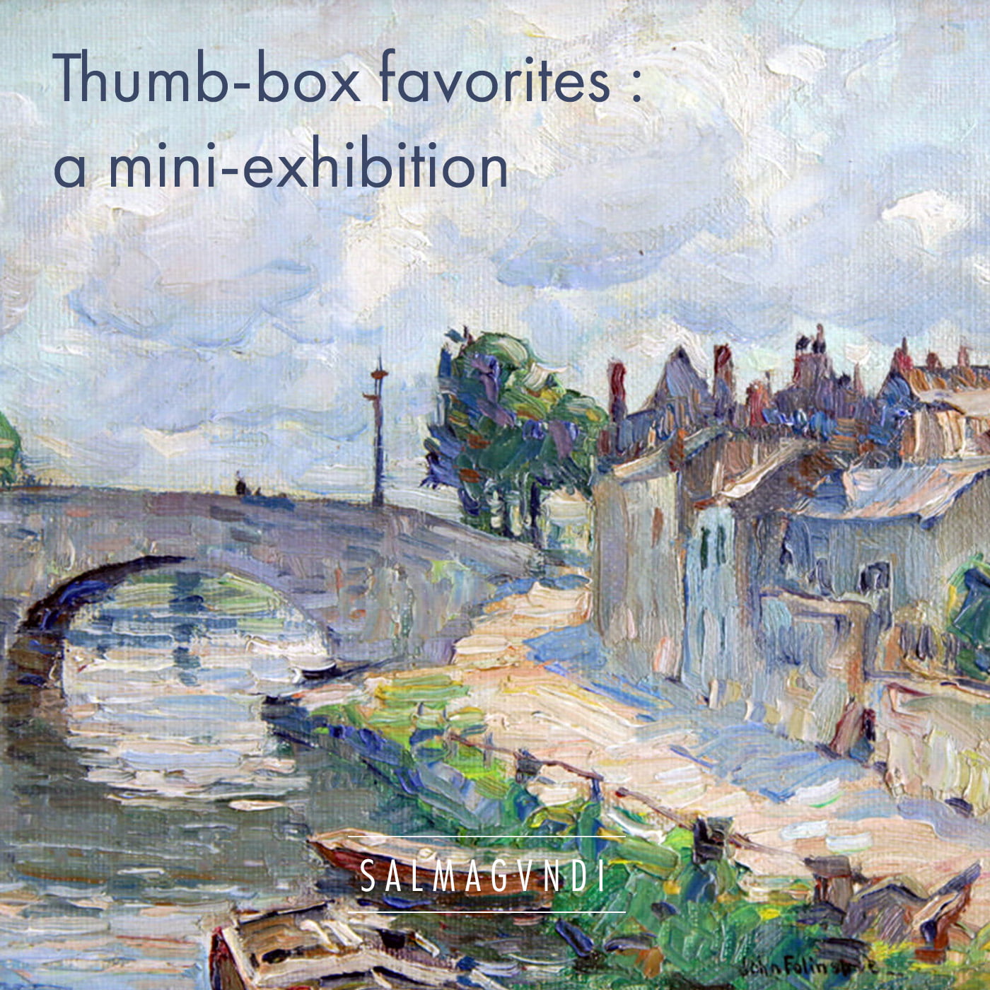 Thumb-box favorites : a mini-exhibition. | Salmagundi Club